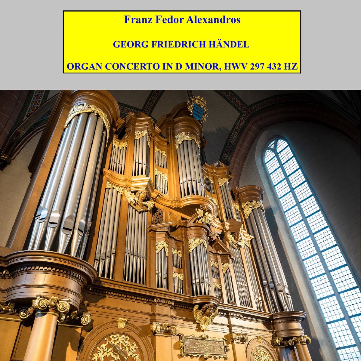 georg Friedrich Händel Organ Concerto In D Minor Hwv 297 432 Hz By