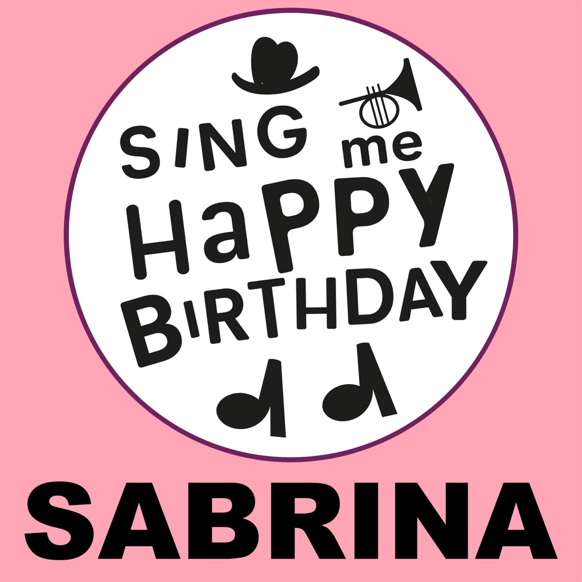‎Happy Birthday Sabrina, Vol. 1 - EP by Sing Me Happy Birthday on Apple ...