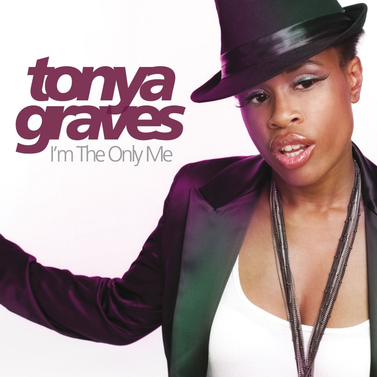 ‎I'm the Only Me by Tonya Graves on Apple Music