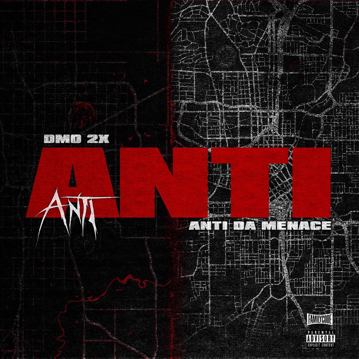 ‎Anti (-Single) - Single by DMO2X & Anti Da Menace on Apple Music