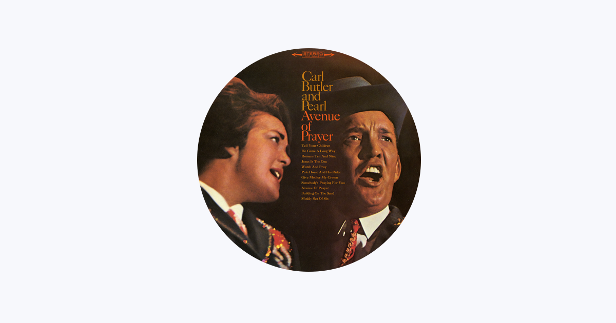 ‎Carl Butler and Pearl on Apple Music