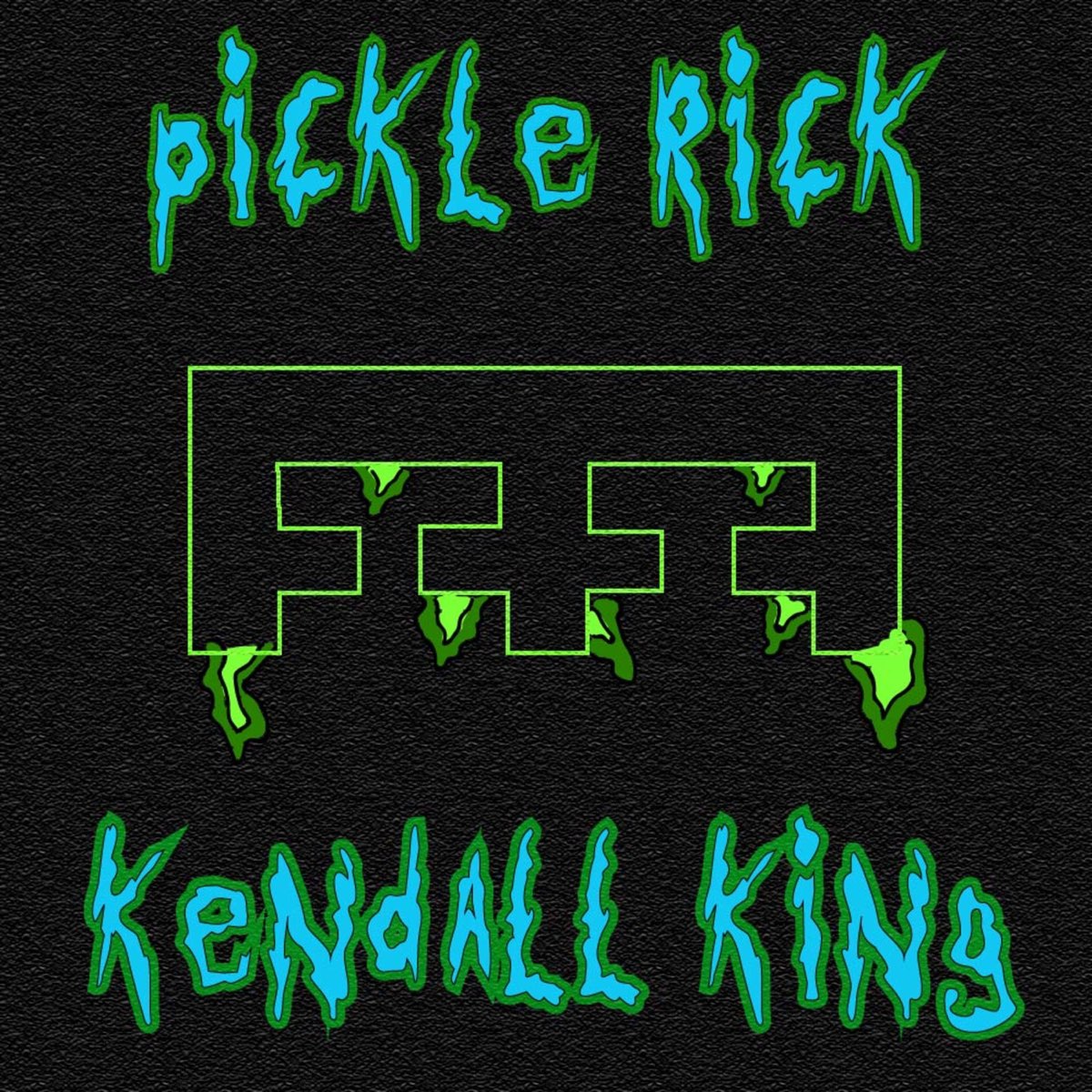 ‎Pickle Rick (Rick and Morty Theme Song) - Single by Kendall King on ...