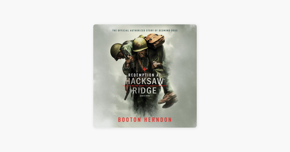 ‎Redemption at Hacksaw Ridge: The Gripping True Story That Inspired the ...