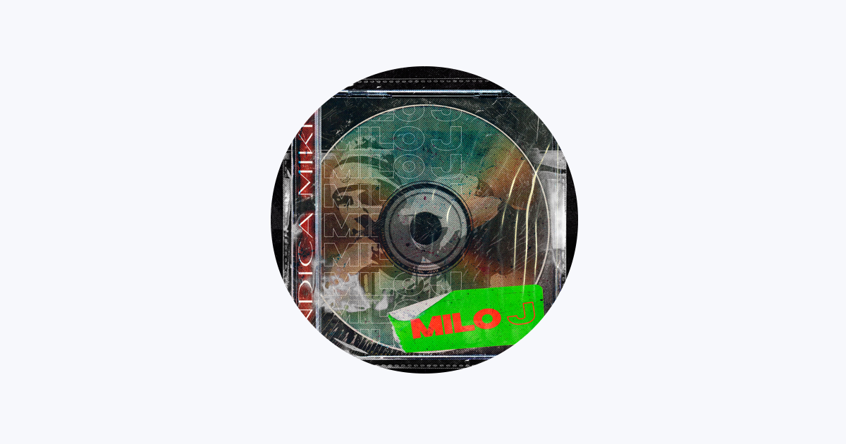 ‎Milo j en Apple Music
