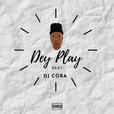 Dey Play - DJ CORA | Shazam