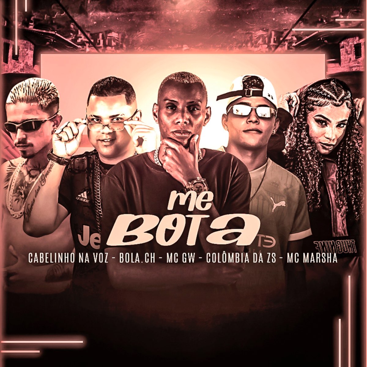 ‎Me Bota (feat. MC GW & MC MARSHA) - Single by Bola CH, Cabelinho na ...