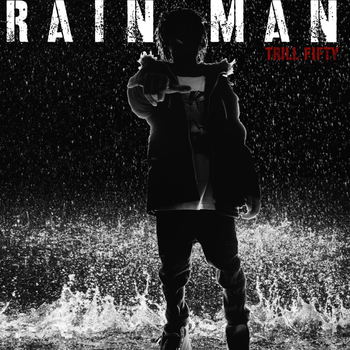 ‎Rain Man - Single by Trill Fifty on Apple Music