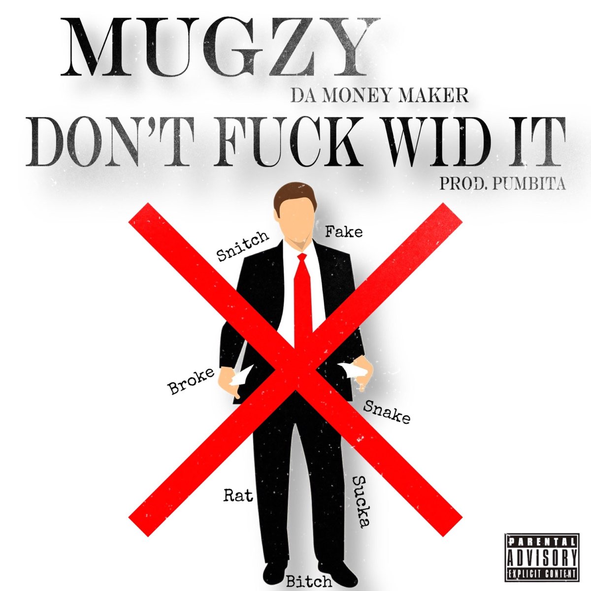 mugzy Da Money Makerの「dont Fuck With Single」をapple Musicで