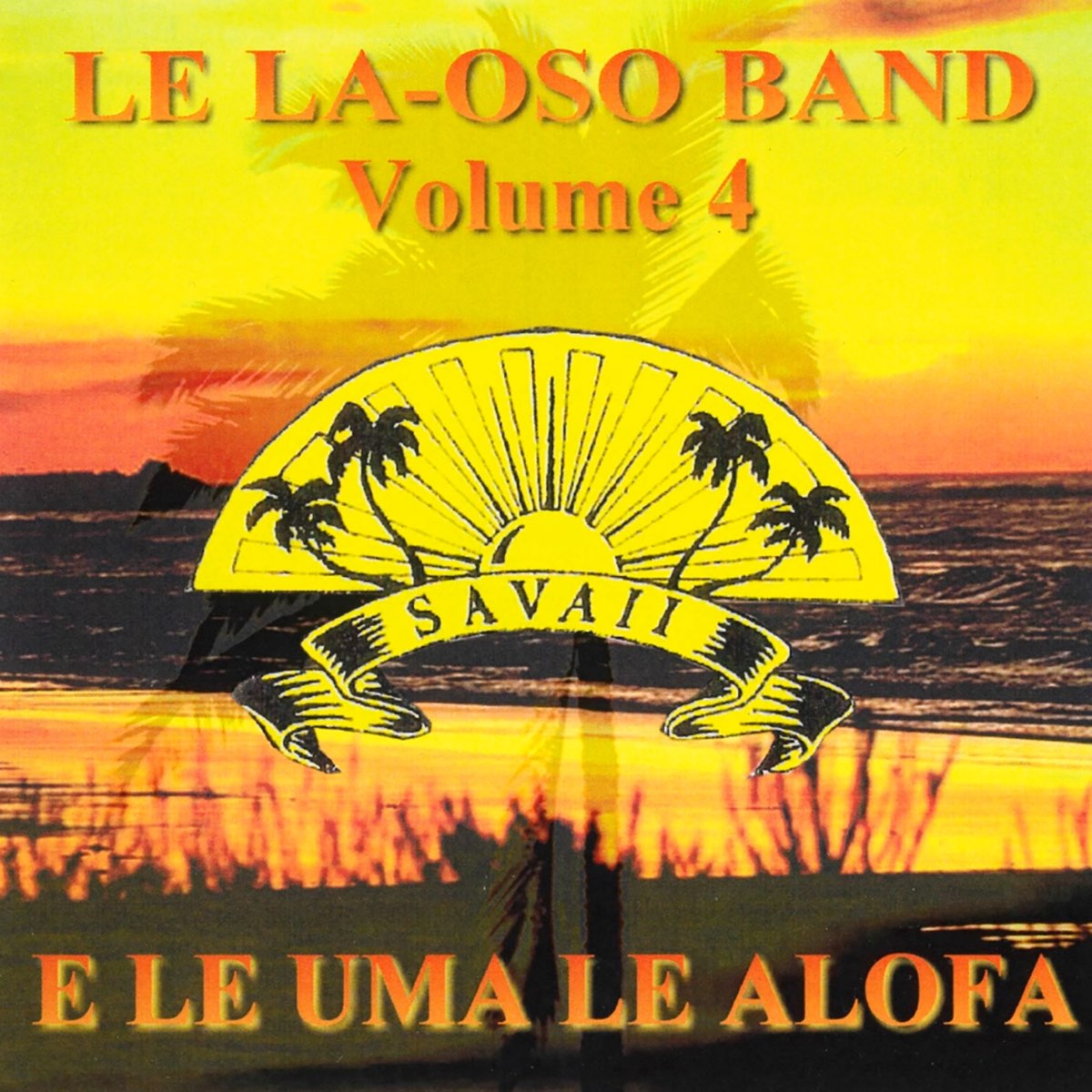 ‎E Le Uma Le Alofa, Vol. 4 by Le La Oso Band on Apple Music