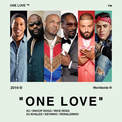 K2 - One Love (feat. Snoop Dogg, Rick Ross, DJ Khaled, Kevinho ...