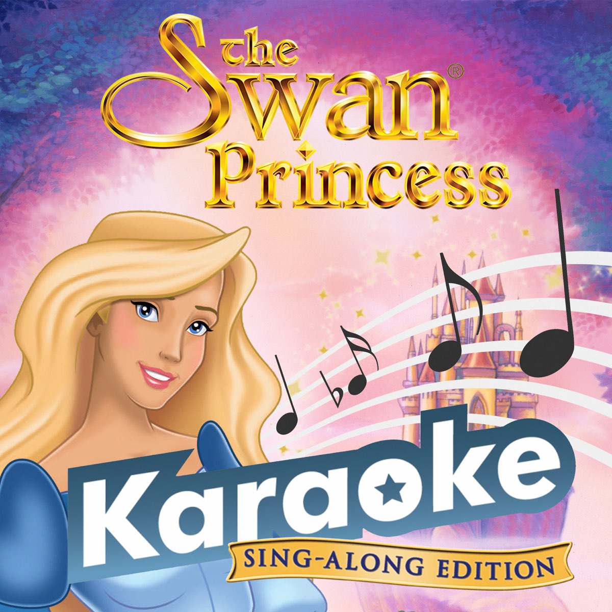 the Swan Princess Karaoke Sing Along Edition By Various Artists On