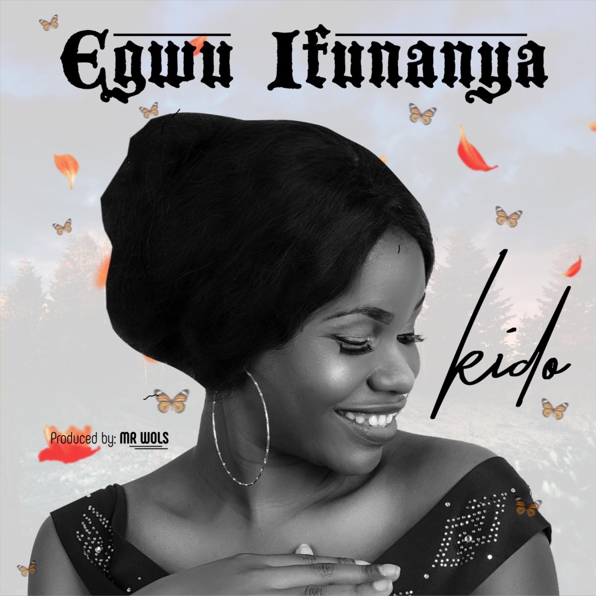 ‎Apple Music 上Kido的专辑《Egwu Ifunanya - Single》