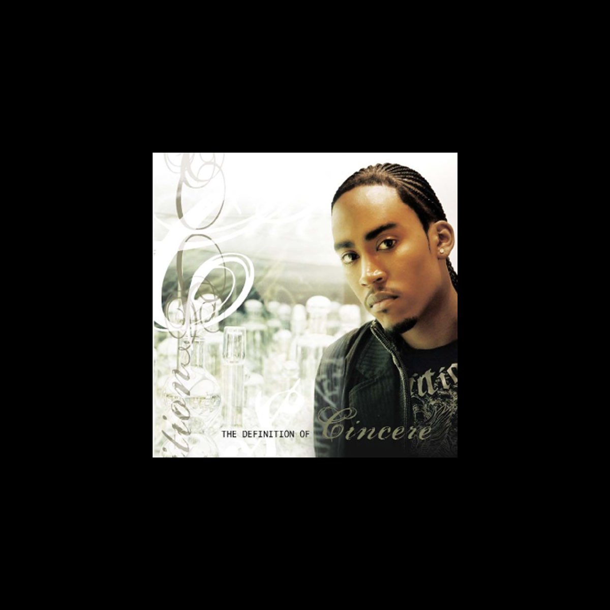 ‎Definition of Cincere by Cincere on Apple Music