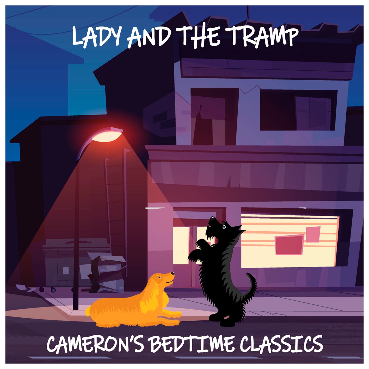 ‎Cameron's Bedtime Classicsの「Lady and the Tramp」をApple Musicで
