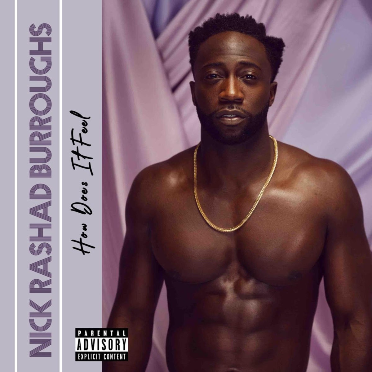 ‎How Does It Feel - Single by Nick Rashad Burroughs on Apple Music