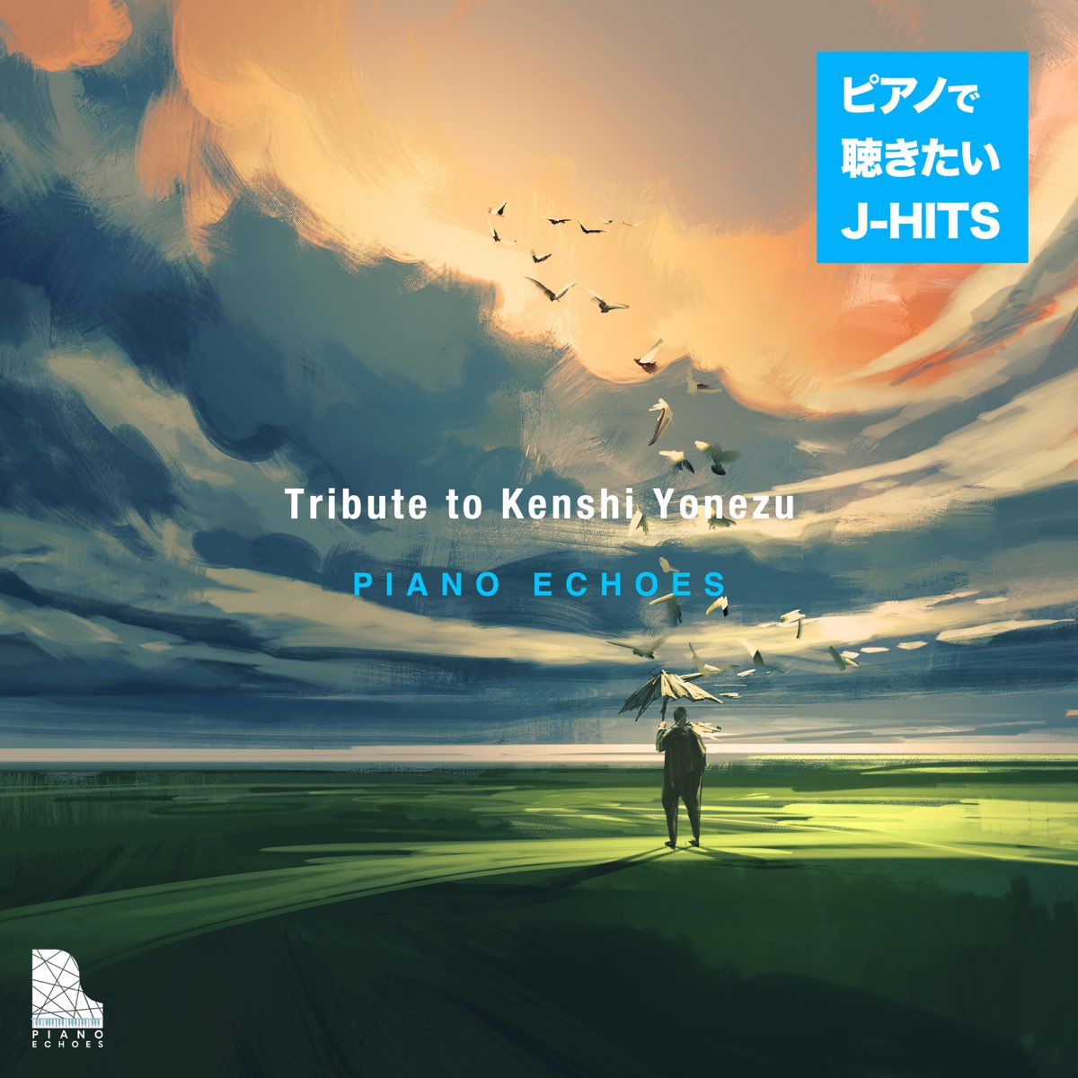 ‎Piano Echoesの「Tribute to 米津玄師 - ピアノで聴きたいJ-HITS」をApple Musicで