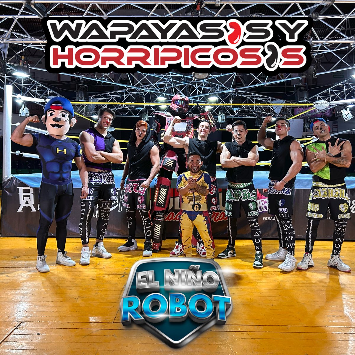 ‎El Niño Robot (Xv Años Después) - Single de Wapayasos y Horripicosos ...