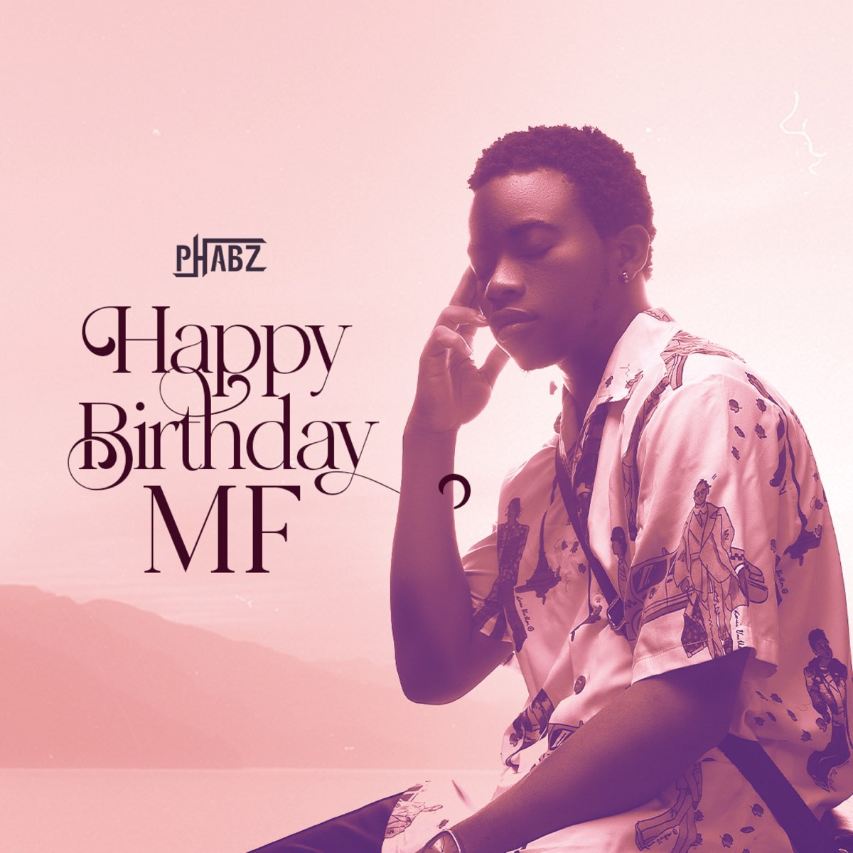 ‎Happy Birthday MF - Single by Phabz on Apple Music