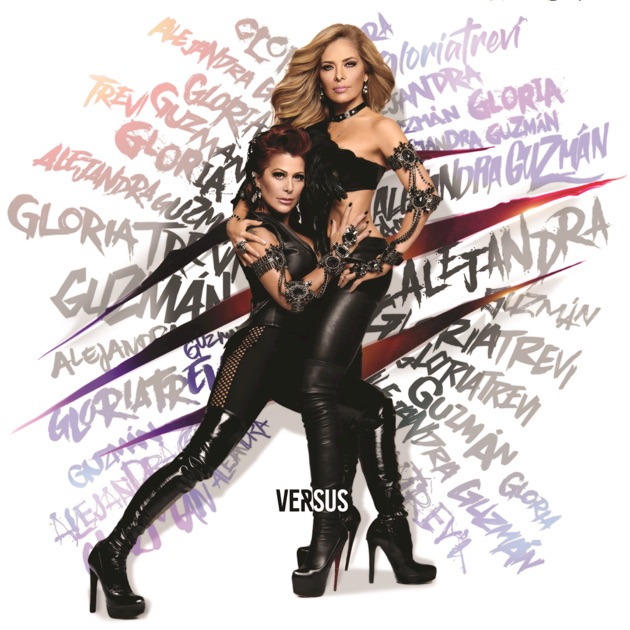 Gloria Trevi And Alejandra Guzmán Versus Itunes Plus Aac M4a Album