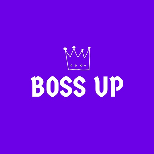 Boss Up by Prime Arts