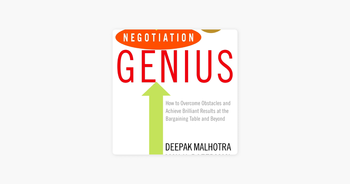 ‎Negotiation Genius: How to Overcome Obstacles and Achieve Brilliant ...