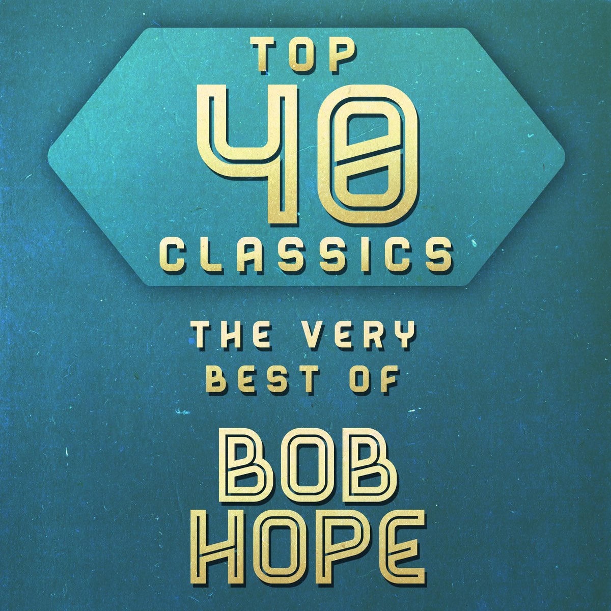 ‎Top 40 Classics - The Very Best of Bob Hope by Bob Hope on Apple Music