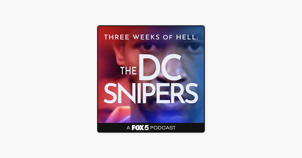 ‎The DC Snipers: An Introduction to Hell on Apple Podcasts