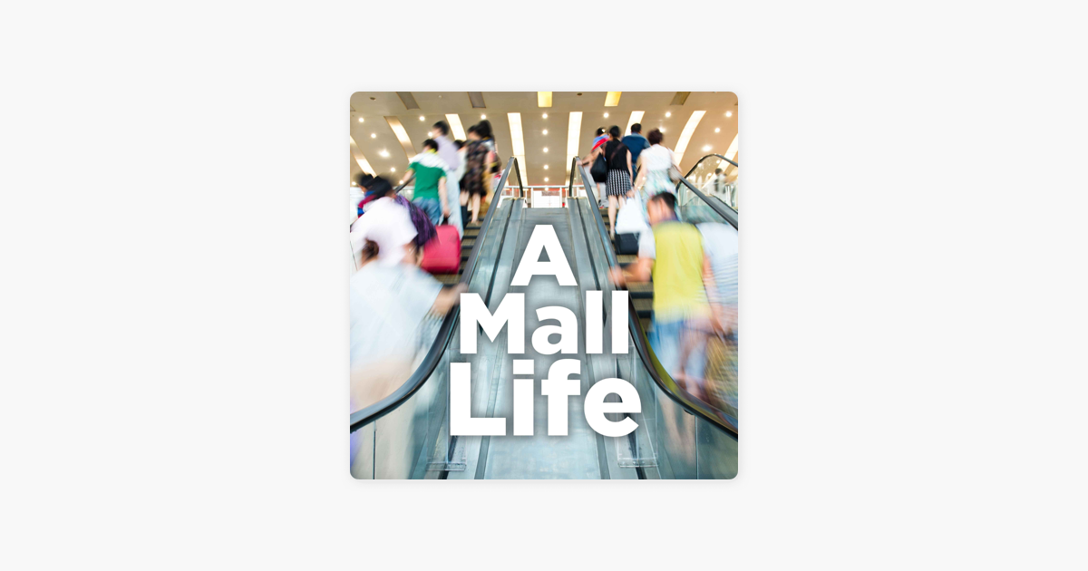 ‎A Mall Life: For The Man Who Has Everything And Wants To Keep It on ...