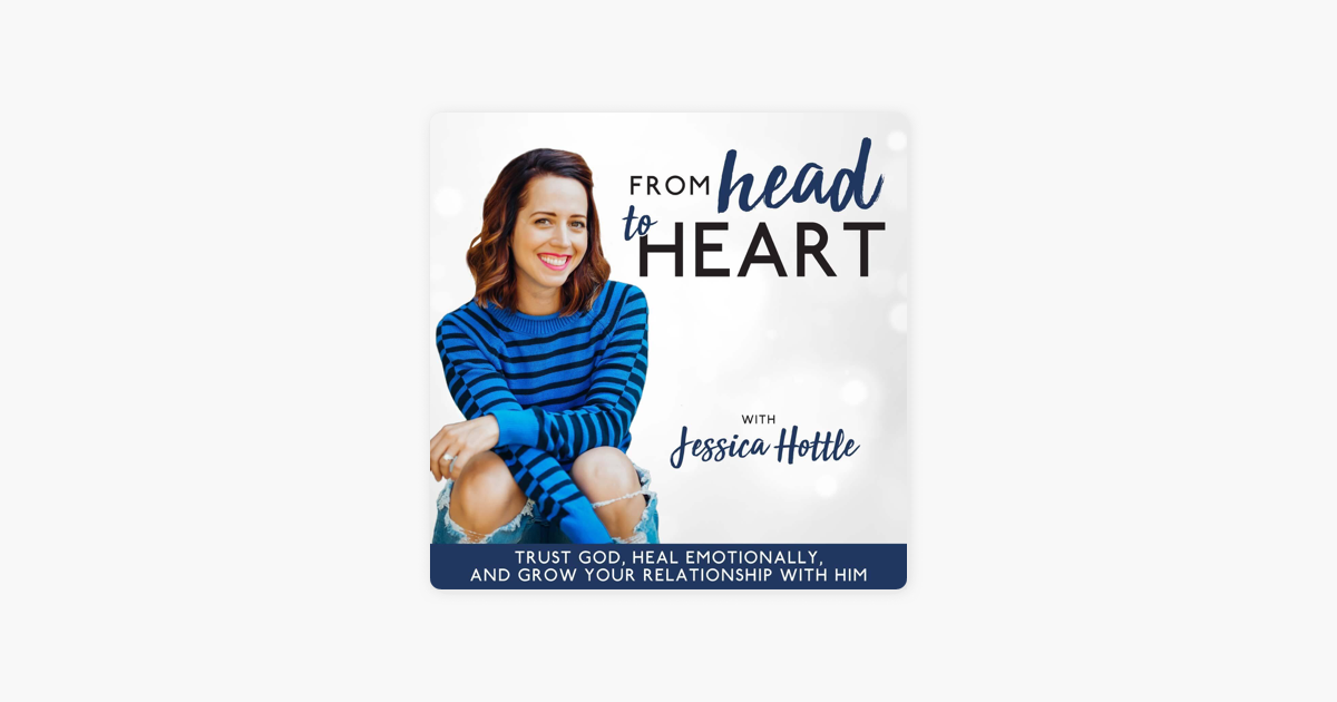 ‎From Head to Heart | Trust in God, Hear from God, Mental Health Tips ...