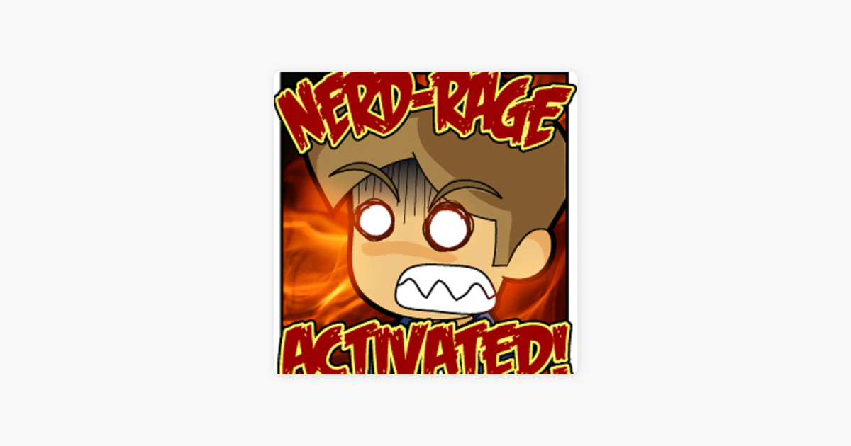 ‎The Nerd Rage Podcast on Apple Podcasts