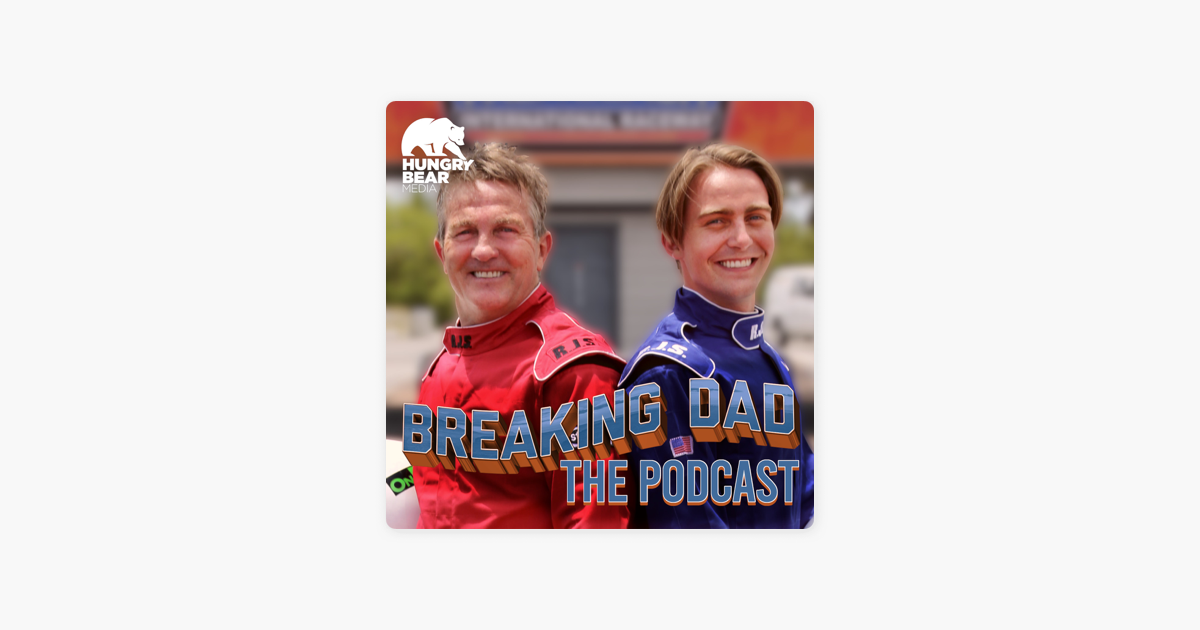 ‎Breaking Dad: The Podcast on Apple Podcasts