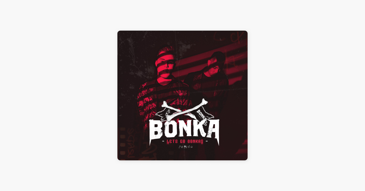 ‎Bonka Presents - Let's Go Bonkas on Apple Podcasts