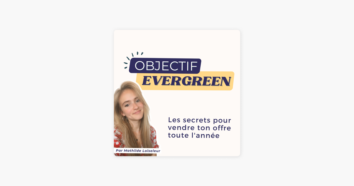 ‎Objectif Evergreen on Apple Podcasts