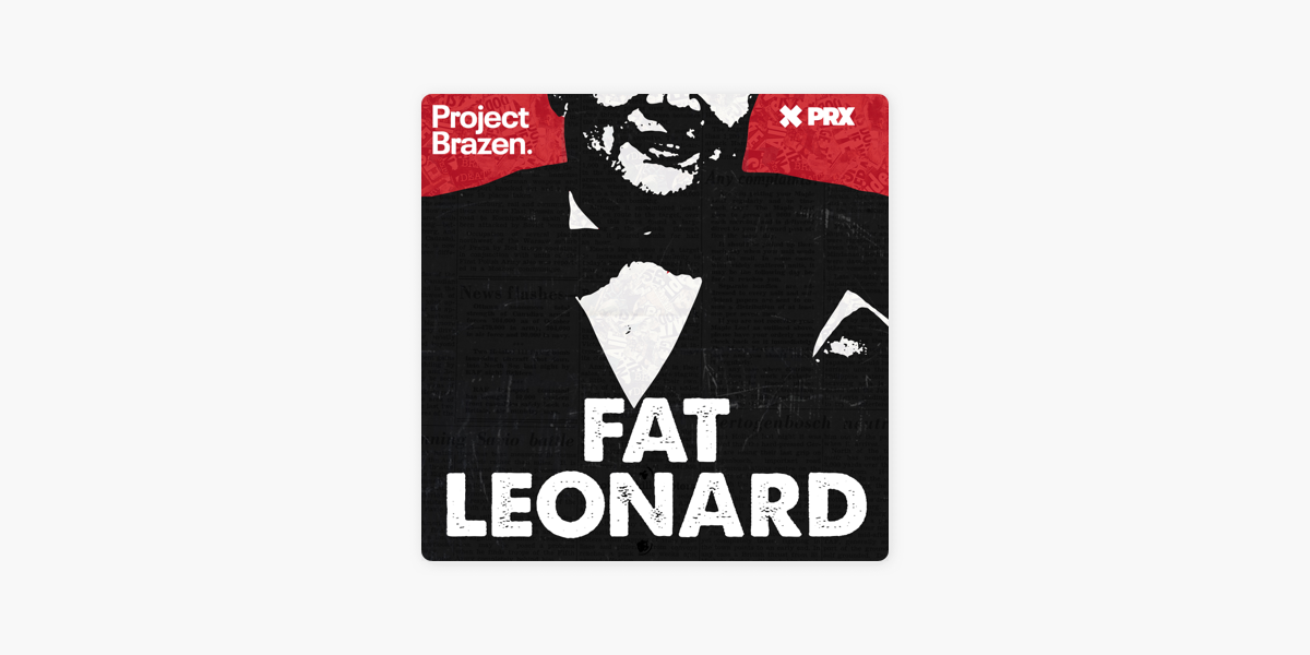 ‎Fat Leonard on Apple Podcasts