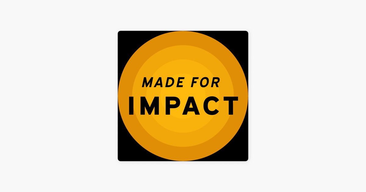 ‎Made for Impact: Why productive conflict is the key to growth with Dr ...