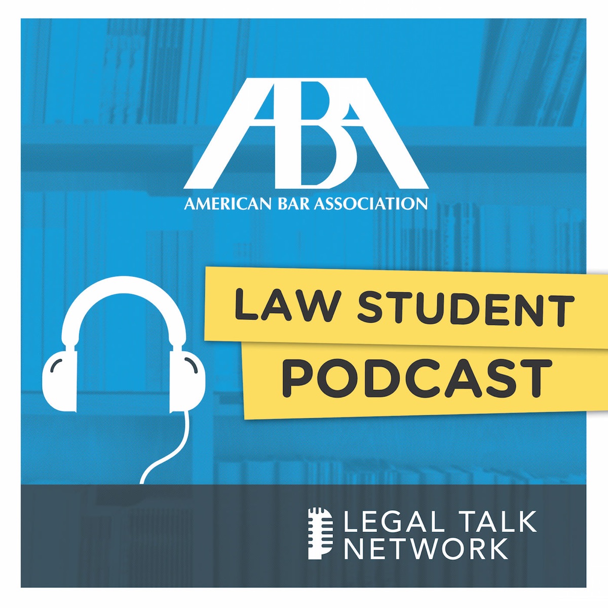 ABA Law Student Podcast Podcast Podtail
