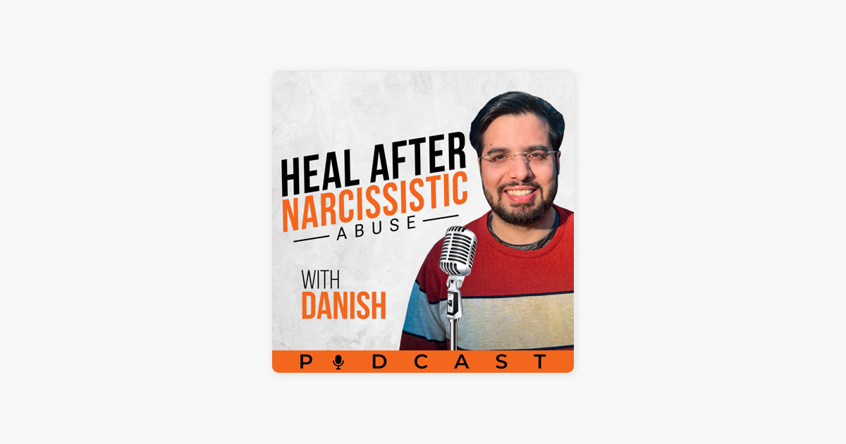 ‎Heal from within after Narcissistic Abuse with Danish: How A Narcissist Abuses You By Proxy on ...