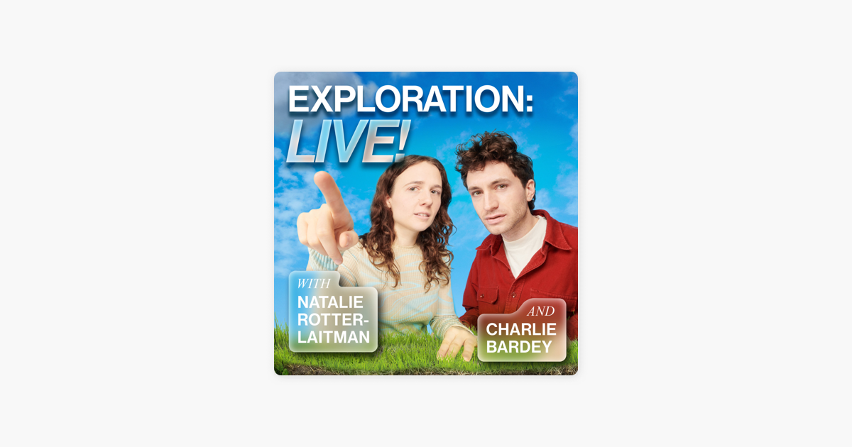 Exploration: LIVE! on Apple Podcasts Exploration: LIVE! on Apple Podcasts