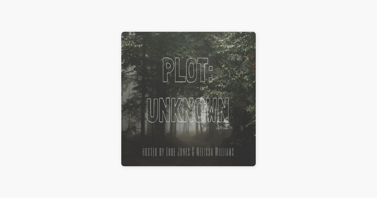Plot Unknown On Apple Podcasts plot-unknown-on-apple-podcasts