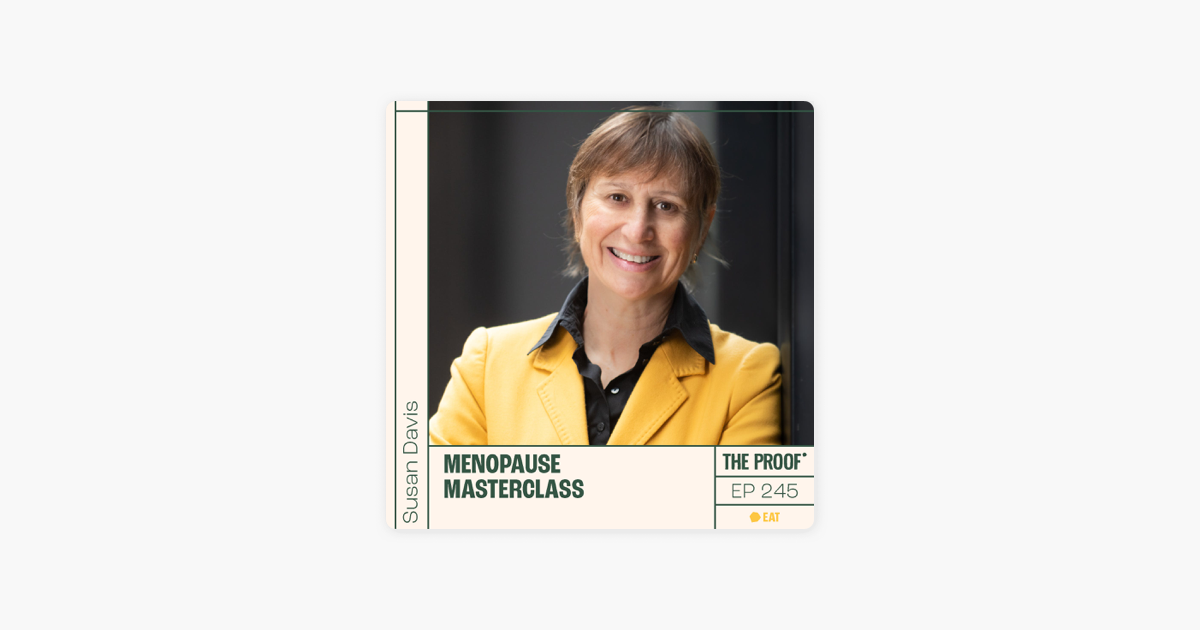 ‎The Proof with Simon Hill: Navigating Menopause: Expert Insights and ...