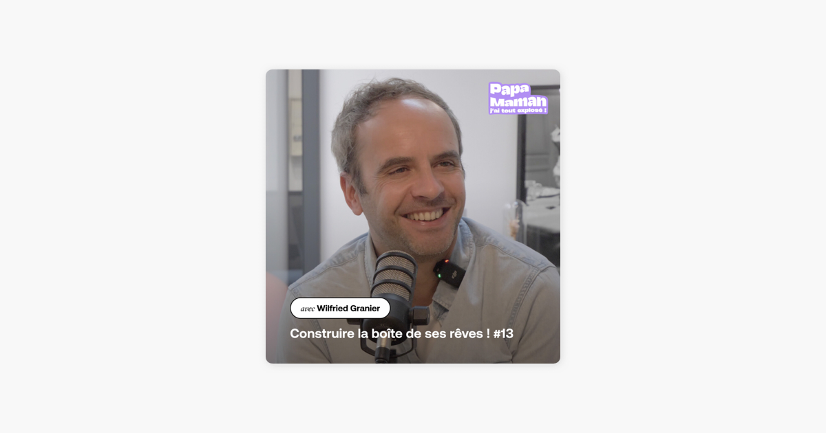 ‎Papa, Maman, j'ai tout explosé !: CONSTRUIRE LA BOÎTE DE SES RÊVES ! 🤯 avec Wilfried Granier ...