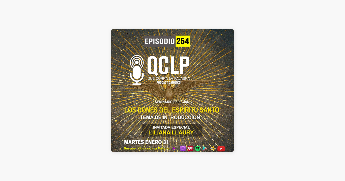 ‎Que corra la Palabra: QCLP-Los Dones del Espiritu Santo on Apple Podcasts