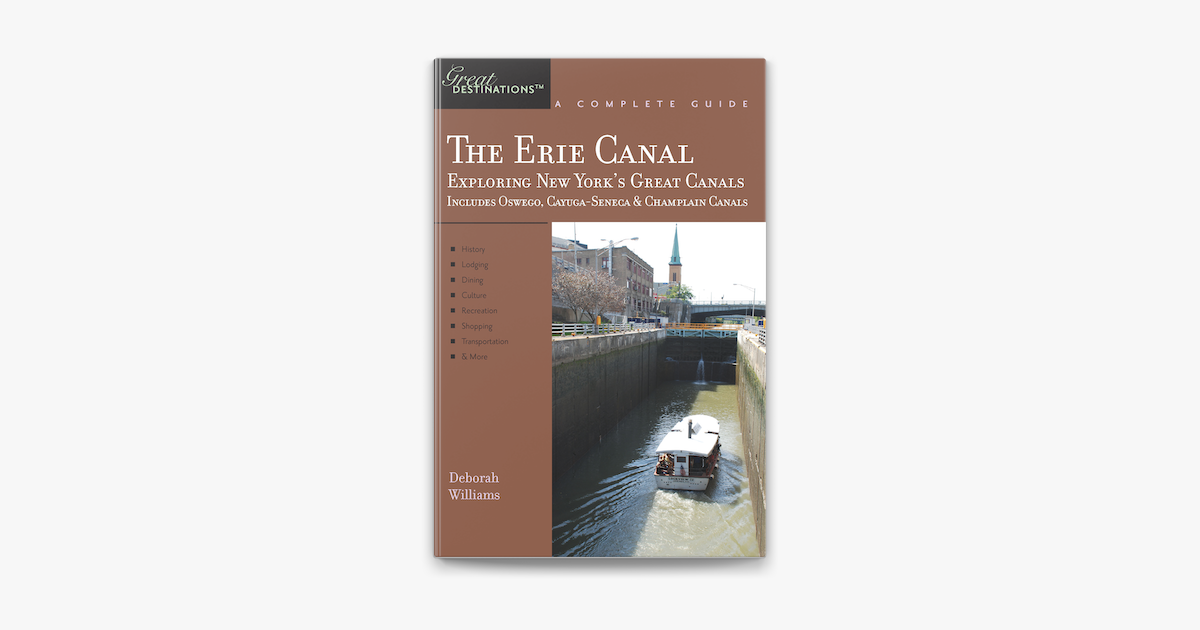 ‎Explorer's Guide Erie Canal: A Great Destination: Exploring New York's ...