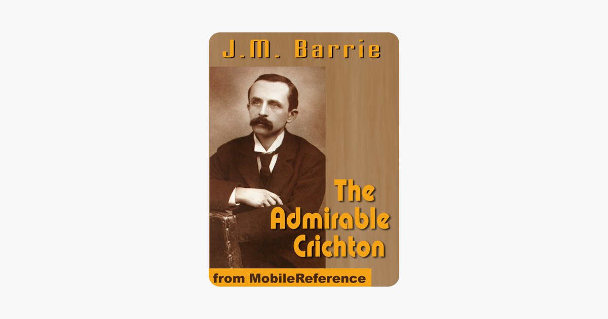 ‎The Admirable Crichton on Apple Books