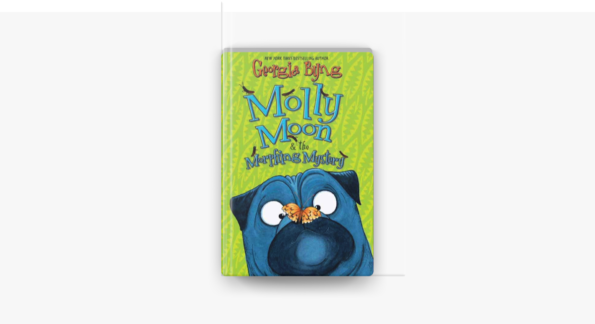 ‎Molly Moon & the Morphing Mystery on Apple Books