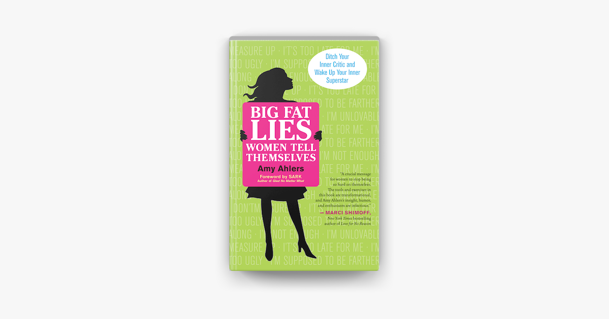 ‎Big Fat Lies Women Tell Themselves on Apple Books