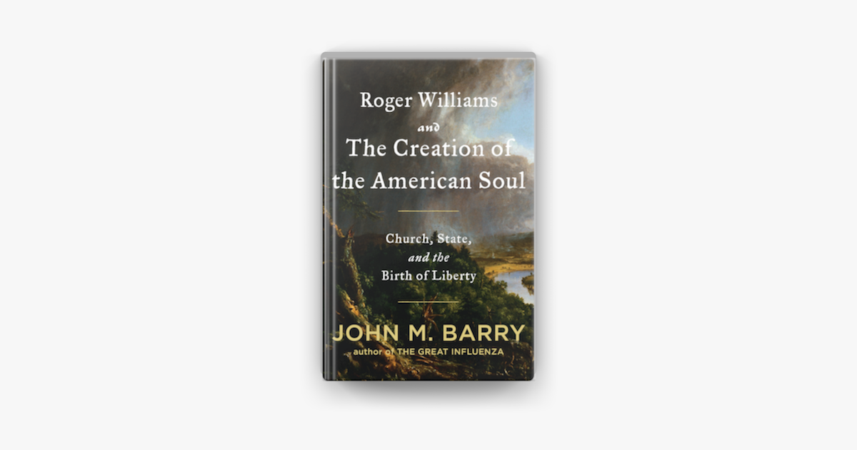 ‎Roger Williams and the Creation of the American Soul on Apple Books