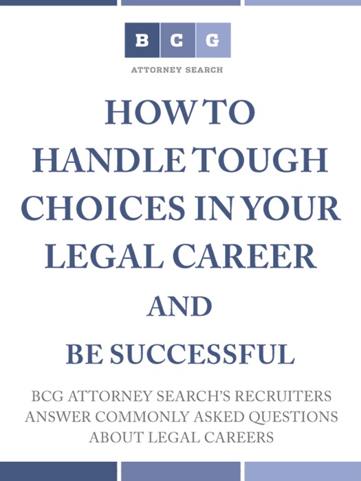[Download] "How to Handle Tough Choices in Your Legal Career and be ...