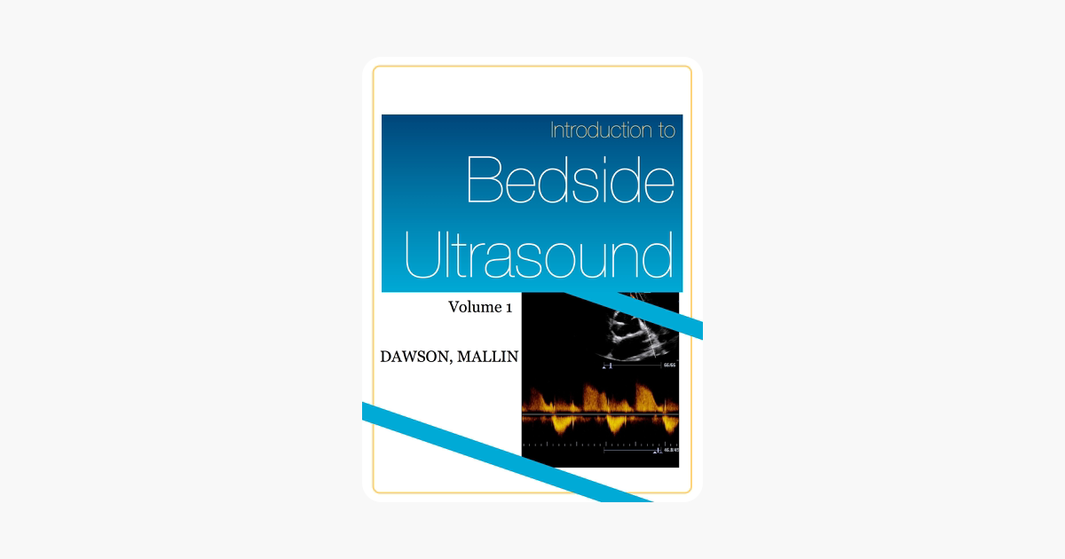 ‎Introduction to Bedside Ultrasound: Volume 1 on Apple Books