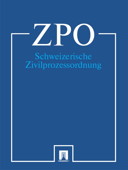 [Download] "Schweizerische Zivilprozessordnung - ZPO" by Schweiz ...
